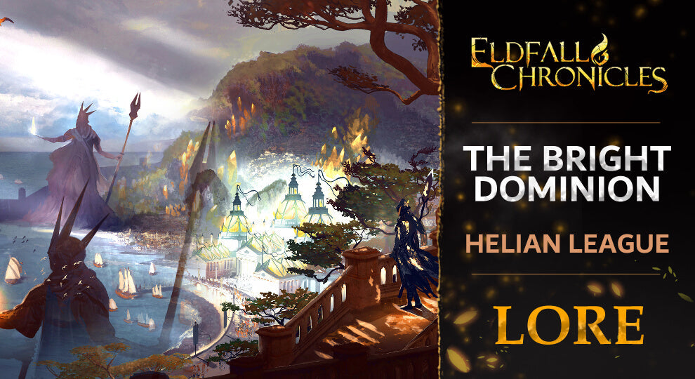 The Helian League Part I - The Bright Dominion – Eldfall Chronicles